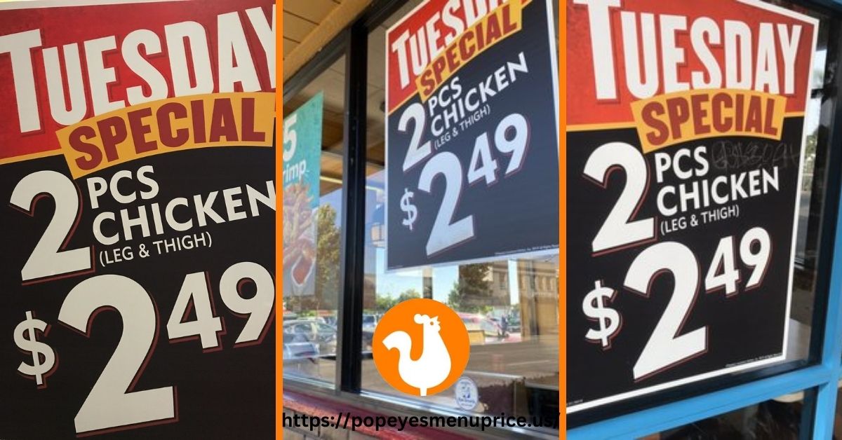 Popeyes Tuesday Special Prices | Save Big on Juicy Fried Chicken
